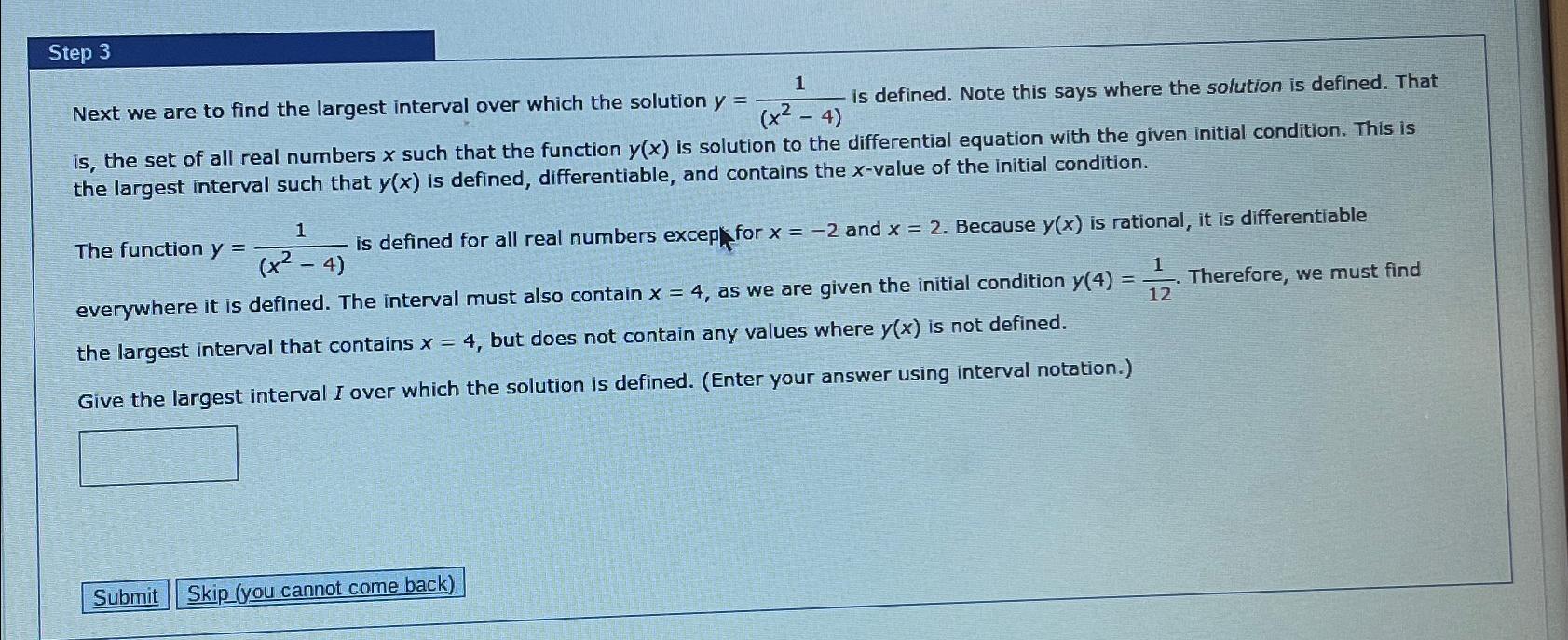 Solved Step 3Next we are to find the largest interval over | Chegg.com