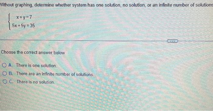 Solved Vithout graphing, determine whether system has one | Chegg.com