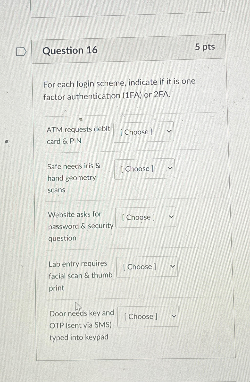 Solved Question 165 ﻿ptsFor each login scheme, indicate if | Chegg.com