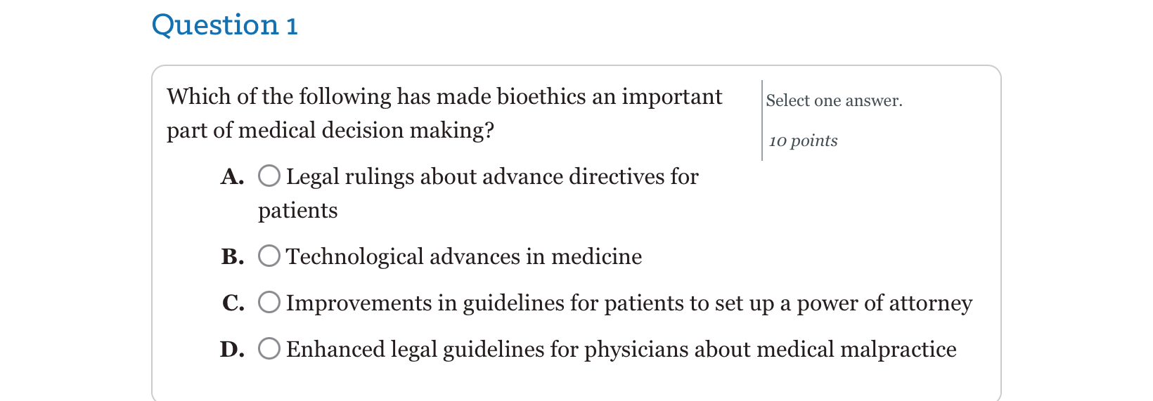 Solved Question 1Which of the following has made bioethics | Chegg.com
