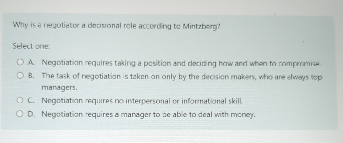 Solved Why is a negotiator a decisional role according to | Chegg.com