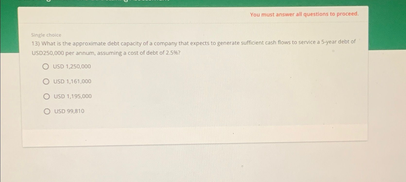Solved You must answer all questions to proceed.Single | Chegg.com