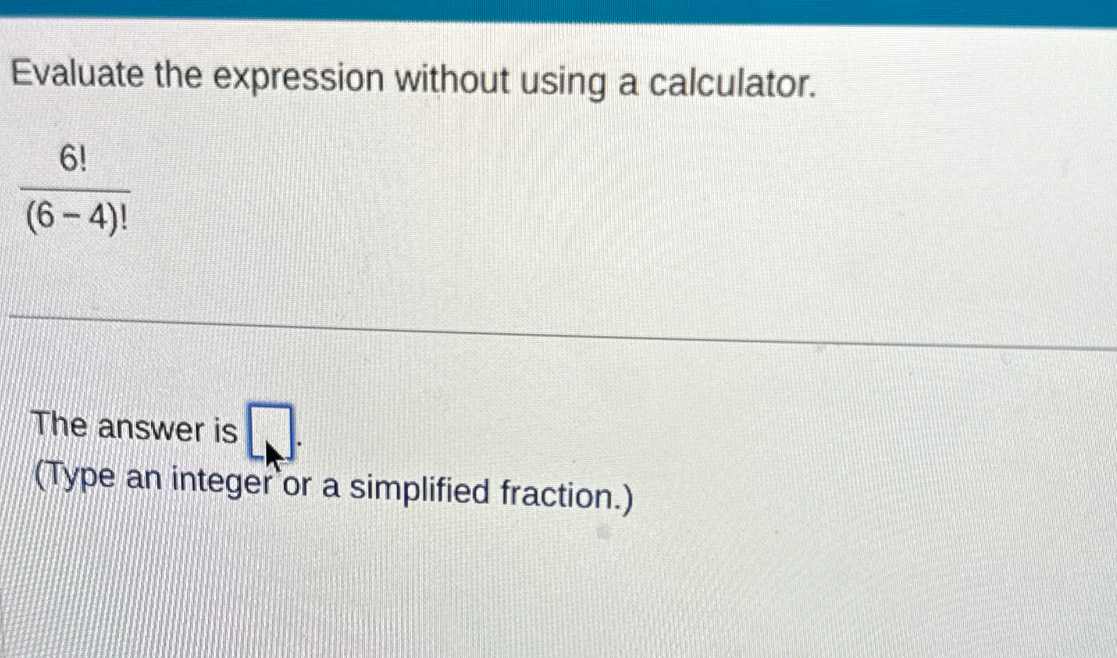 Solved Evaluate the expression without using a | Chegg.com