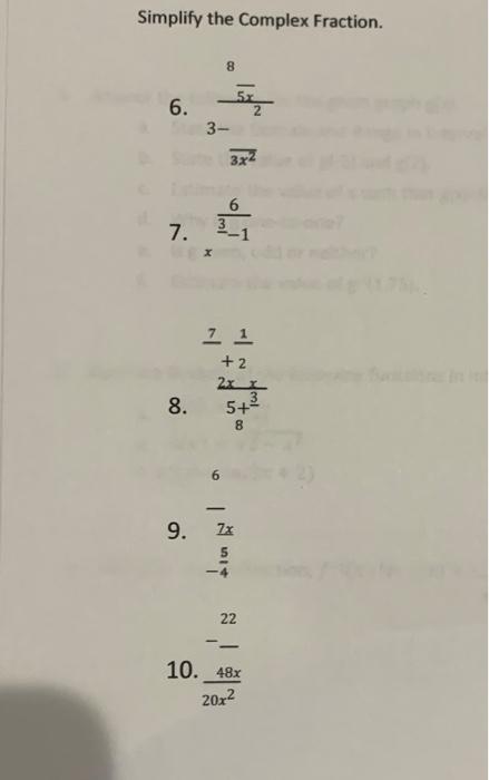 Solved Simplify the Complex Fraction. 8 6. 52 2 3- 3x2 6 7. | Chegg.com