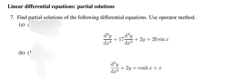 Solved Linear differential equations: partial solutions 7. | Chegg.com