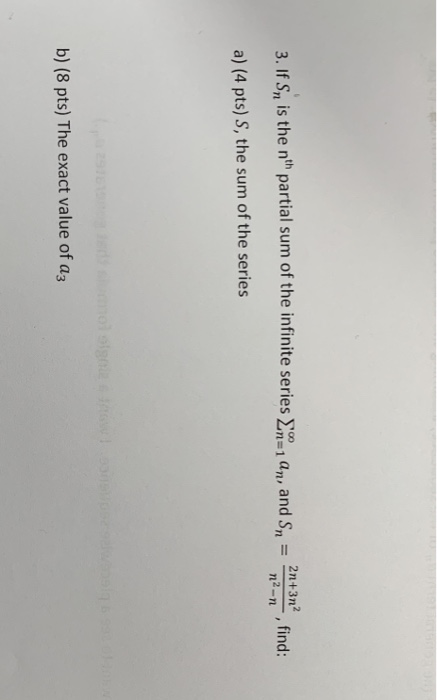 Solved 3. If s, is the nth partial sum of the infinite | Chegg.com