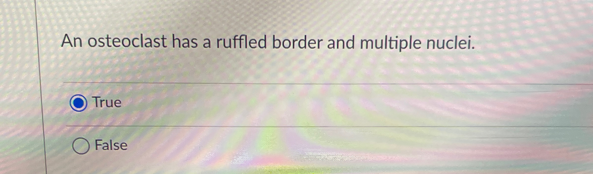 Solved An osteoclast has a ruffled border and multiple | Chegg.com