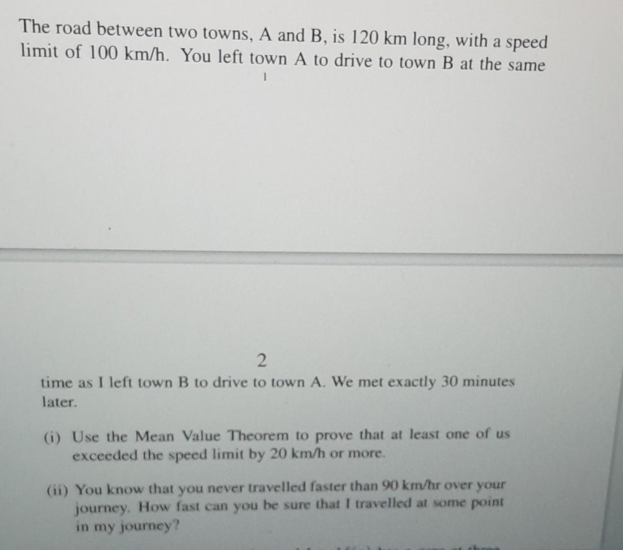 Solved The road between two towns, A and B, is 120 km long, | Chegg.com