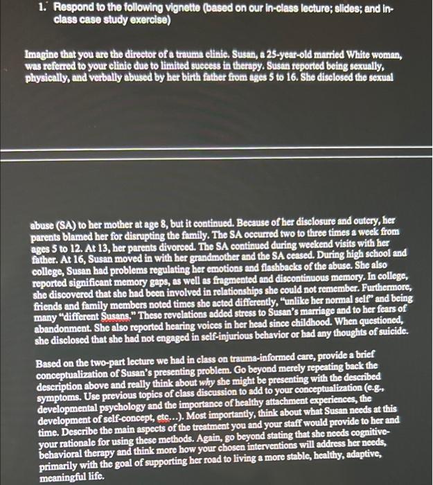 Solved 1. Respond to the following vignette (based on our | Chegg.com