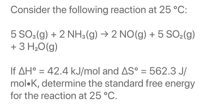 Solved Consider The Following Reaction At 25 °c 5 So3 G