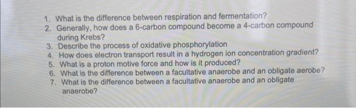 Solved 1. What is the difference between respiration and | Chegg.com