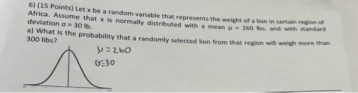 Solved 6) (15 Points) Let x be a random variable that | Chegg.com