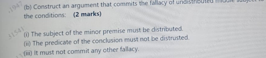 Solved (b) ﻿Construct an argument that commits the fallacy | Chegg.com