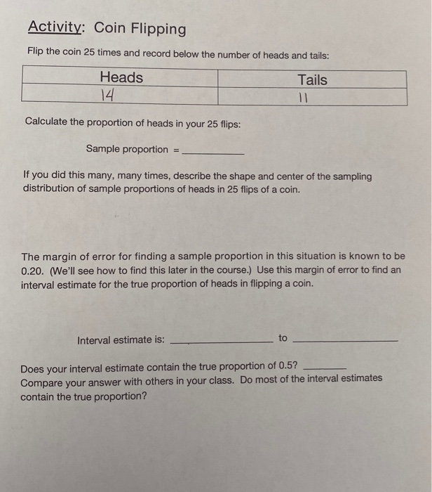 Solved Activity: Coin Flipping Flip the coin 25 times and | Chegg.com