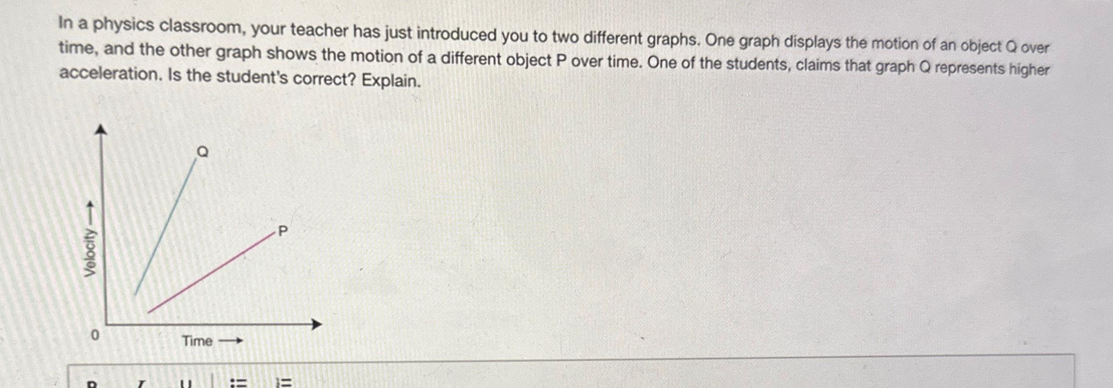 Solved In a physics classroom, your teacher has just | Chegg.com