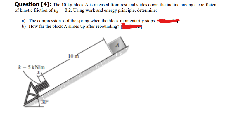 Solved Question [4]: The 10-kg ﻿block A is released from | Chegg.com