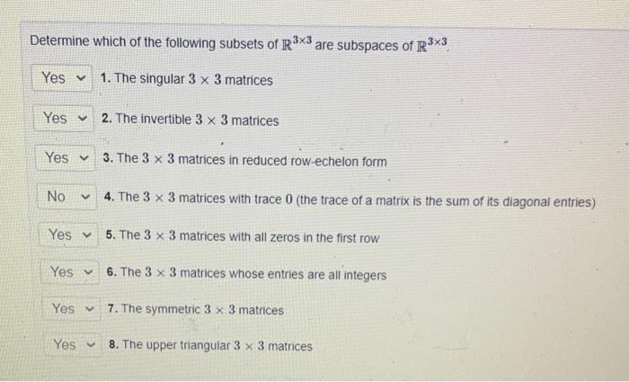 Solved Determine which of the following subsets of R3X3 are | Chegg.com