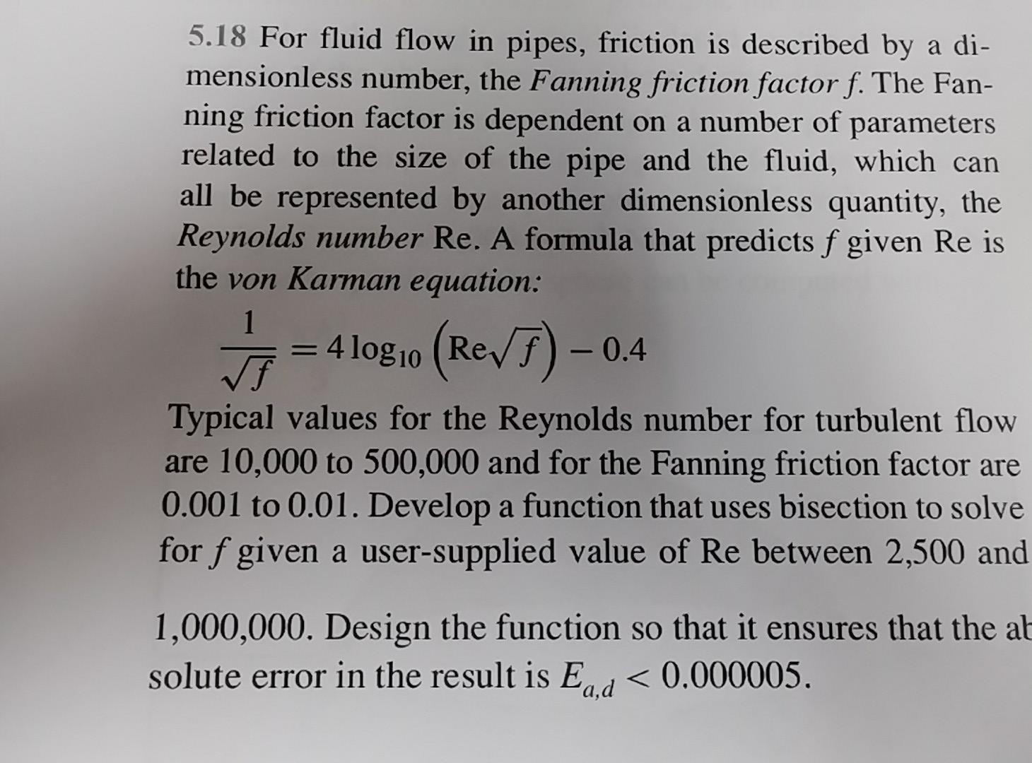 Solved 5.18 For fluid flow in pipes, friction is described | Chegg.com