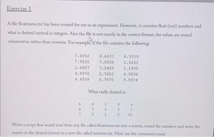Solved A File Floatnumstxt Has Been Created For Use In An