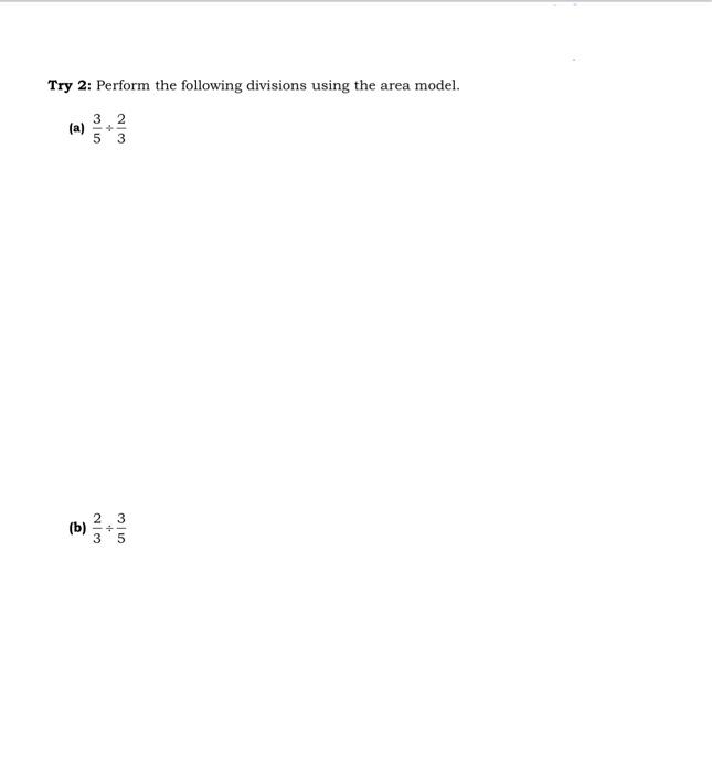 Solved Try 2: Perform the following divisions using the area | Chegg.com