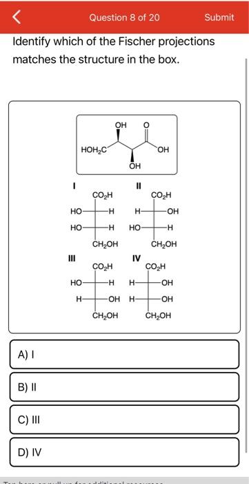 Solved Identify which of the Fischer projections matches the | Chegg.com
