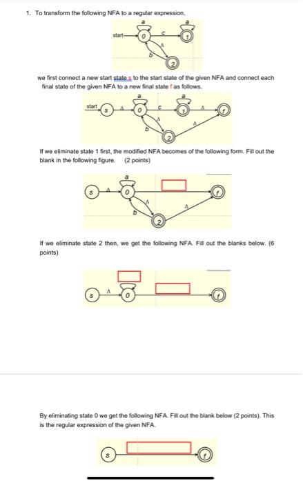 Solved 1. To transform the following NFA to a regular | Chegg.com