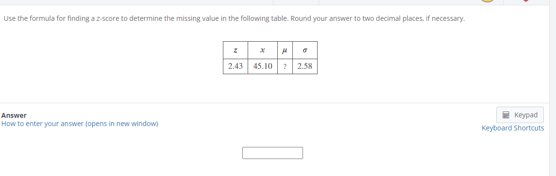 Solved Use the formula for finding a z-score to determine | Chegg.com