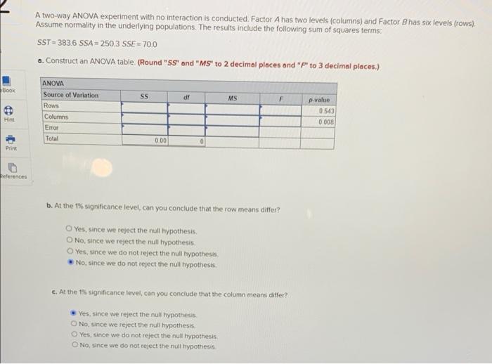 Solved A two-way ANOVA experiment with no interaction is | Chegg.com