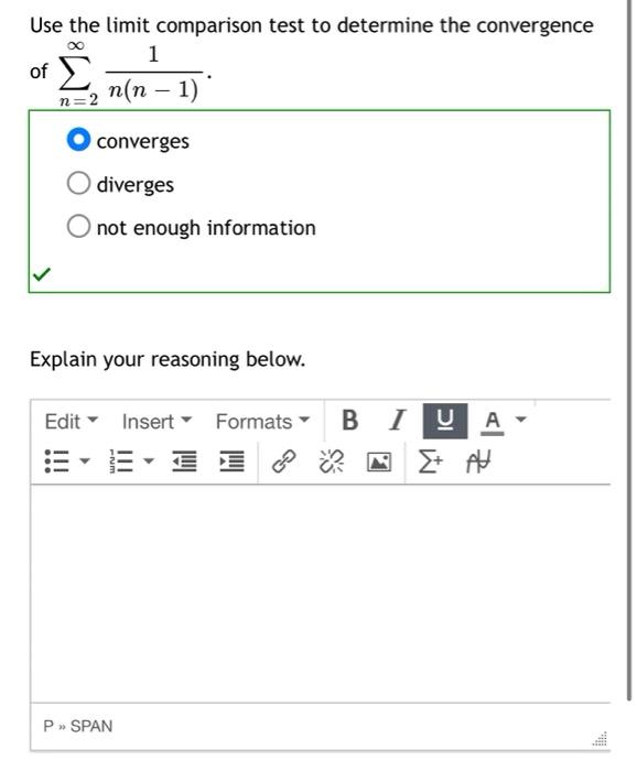 Solved Use the limit comparison test to determine the | Chegg.com