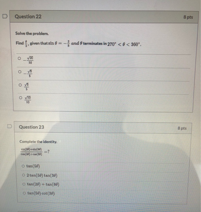 Solved Question 22 8 pts Solve the problem. Find, given that | Chegg.com