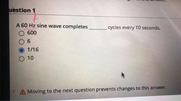 Solved A 60 Hz sine wave completes 600 cycles every 10 | Chegg.com
