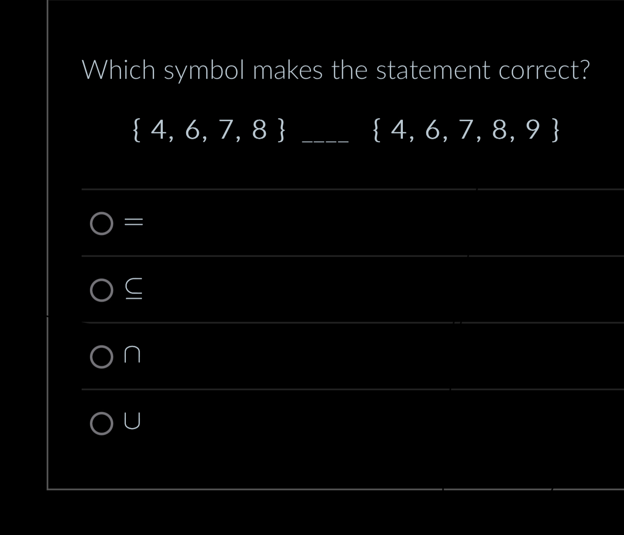 Solved Which symbol makes the statement | Chegg.com