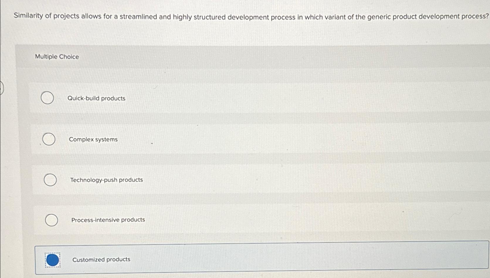Solved Similarity of projects allows for a streamlined and | Chegg.com