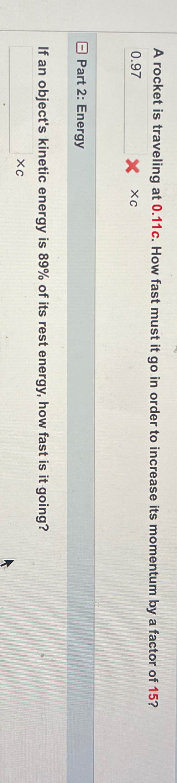 Solved A rocket is traveling at 0.11c. ﻿How fast must it go | Chegg.com