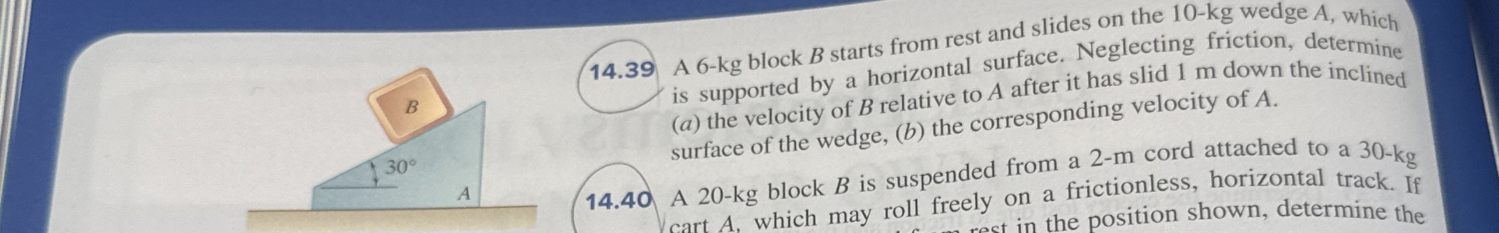 Solved 14.39))))) ﻿A 6-kg ﻿block B ﻿starts from rest and | Chegg.com