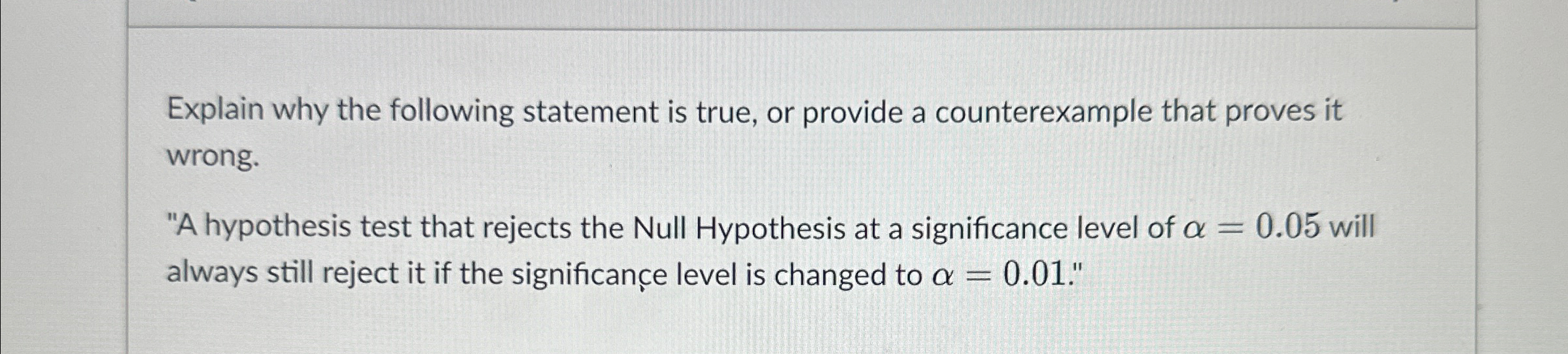 Solved Explain why the following statement is true, or | Chegg.com