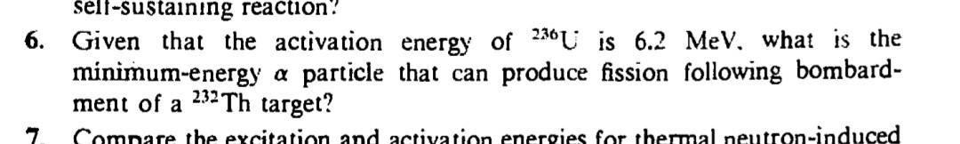 Solved self-sustaining reaction! 6. Given that the | Chegg.com
