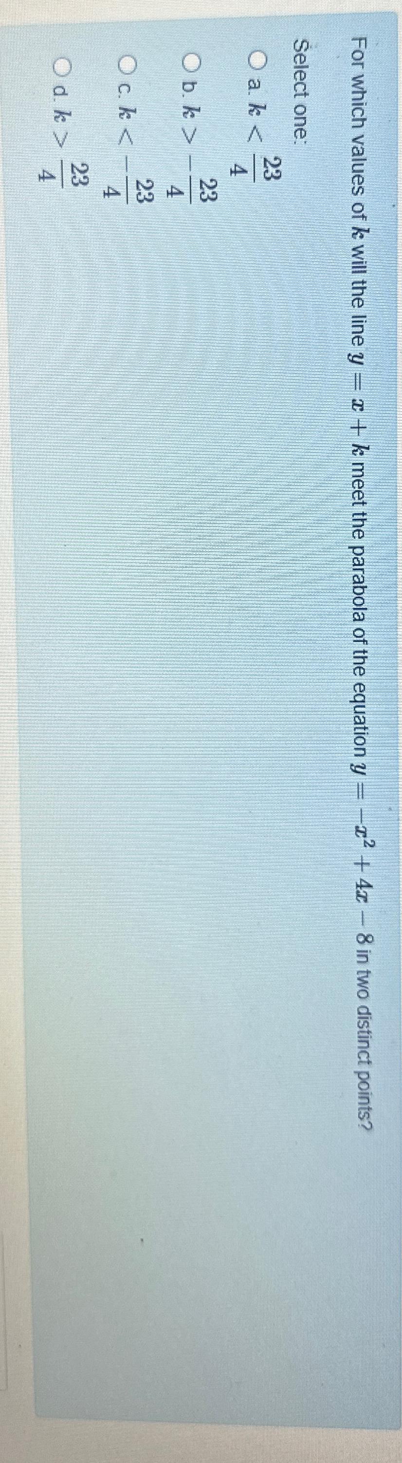 Solved For which values of k ﻿will the line y=x+k ﻿meet the | Chegg.com