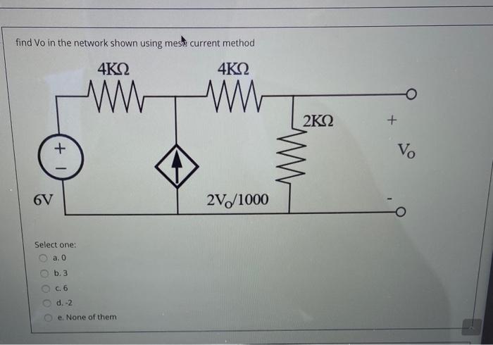 Solved find Vo in the network shown using mest current | Chegg.com