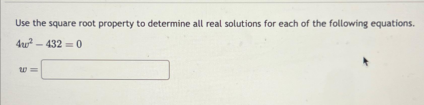 Solved Use the square root property to determine all real | Chegg.com