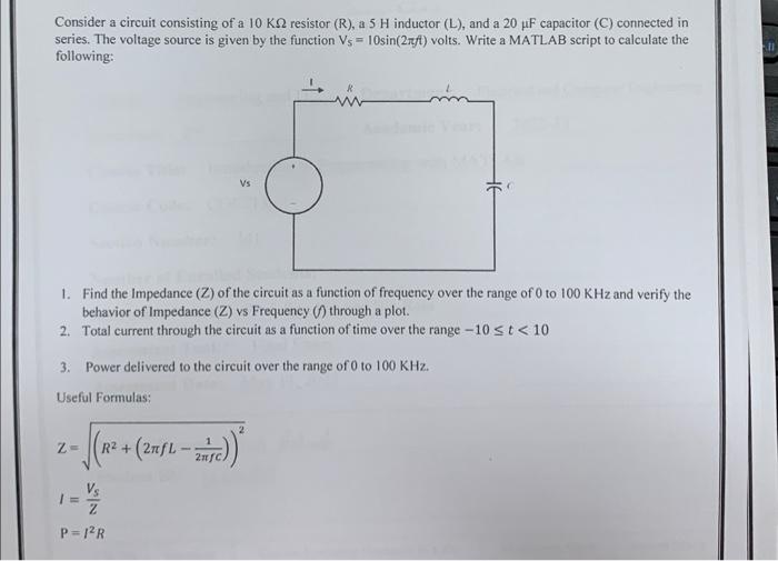 Solved Consider a circuit consisting of a 10 KΩ resistor ( R | Chegg.com