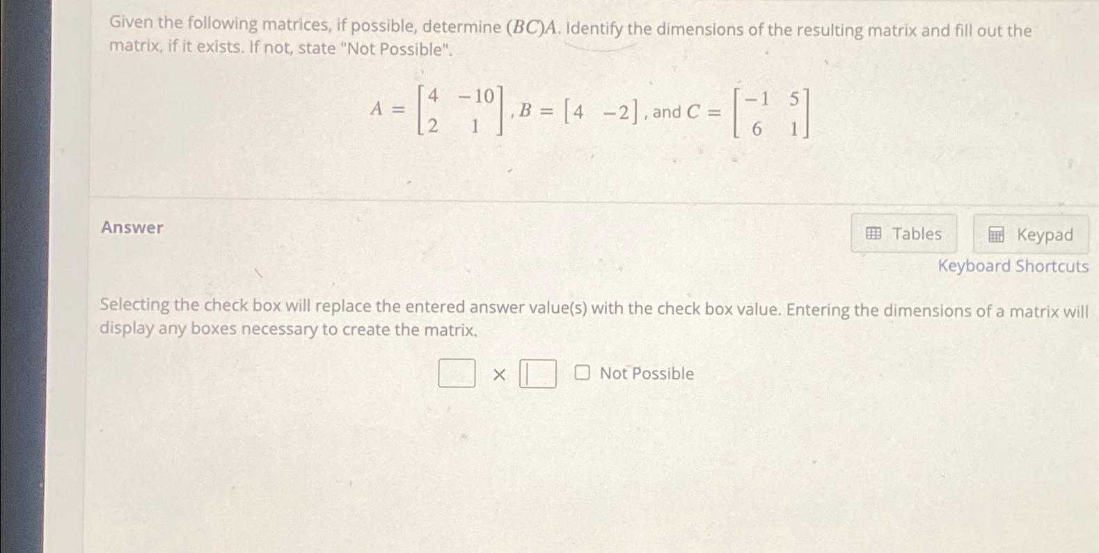 Solved Given the following matrices, if possible, determine | Chegg.com