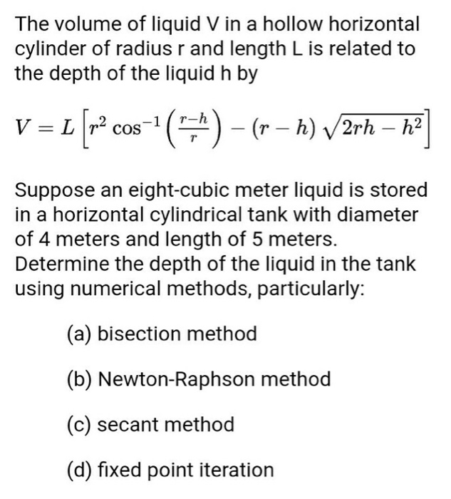 Solved The volume of liquid V in a hollow horizontal | Chegg.com