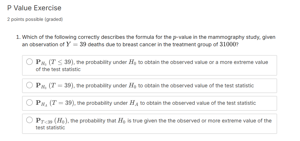 Solved P ﻿Value Exercise2 ﻿points possible (graded)Which of | Chegg.com
