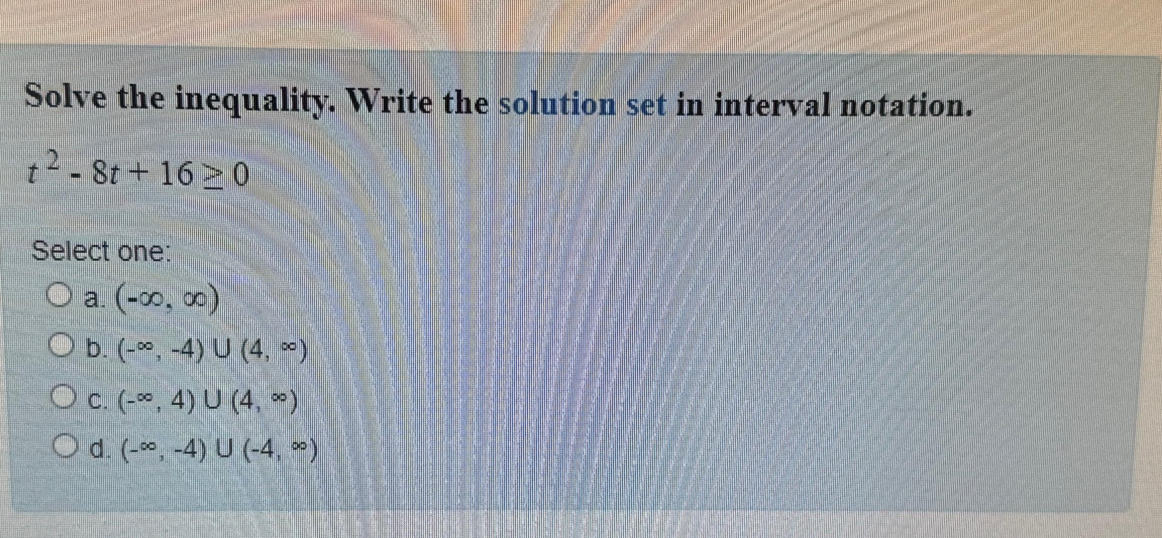 Solved Solve the inequality. Write the solution set in | Chegg.com