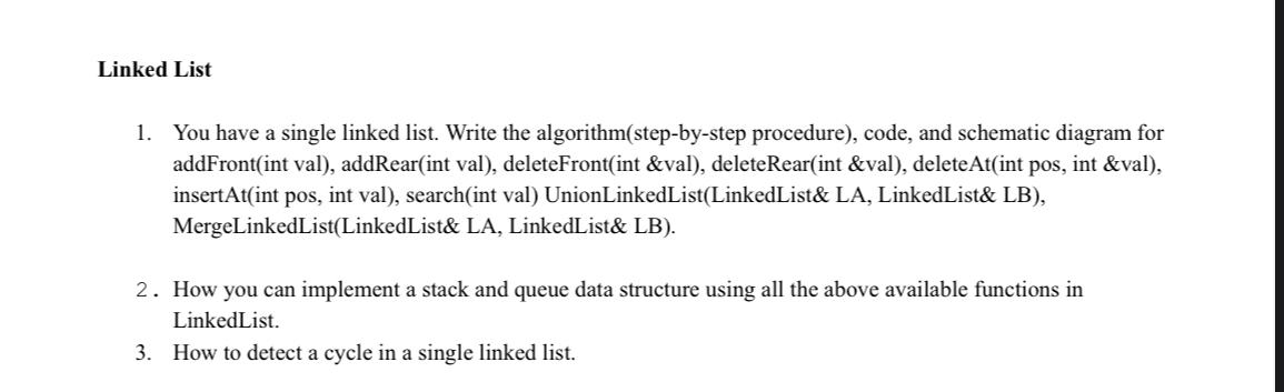 Solved Linked ListYou have a single linked list. Write the | Chegg.com