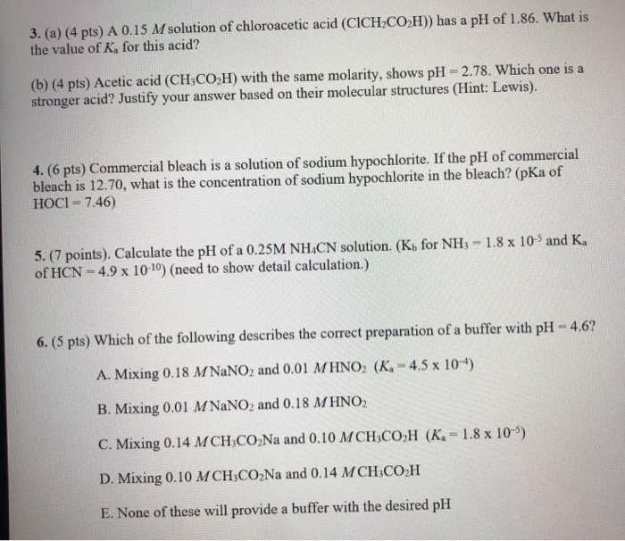 Solved 3. (a) (4 pts) A 0.15 M solution of chloroacetic acid | Chegg.com
