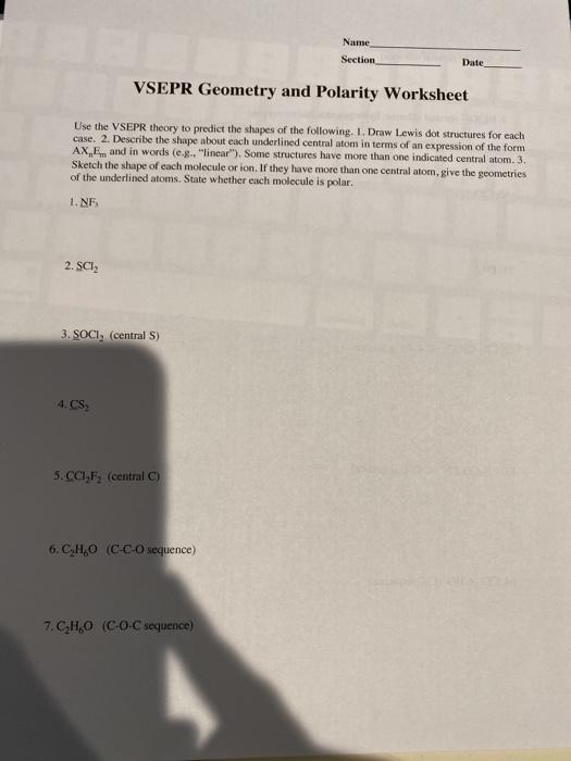 Solved Name Section Date VSEPR Geometry and Polarity | Chegg.com