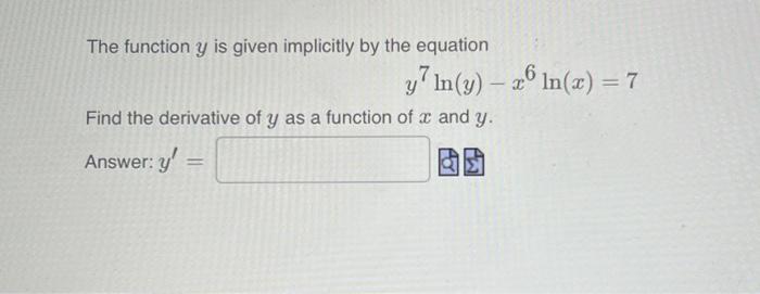 Solved The function y is given implicitly by the equation | Chegg.com