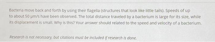 Solved Bacteria move back and forth by using their flagella | Chegg.com